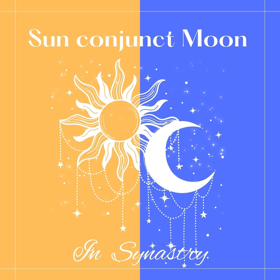 Sun Conjunct Moon in Synastry - Old Sol Astrology